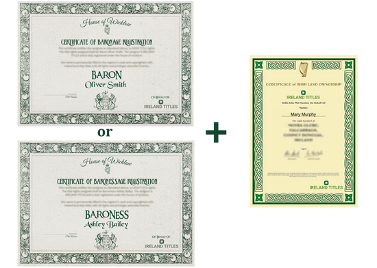 Ireland Titles - Baronage (Baron) or Baronessage (Baroness) Title Pack